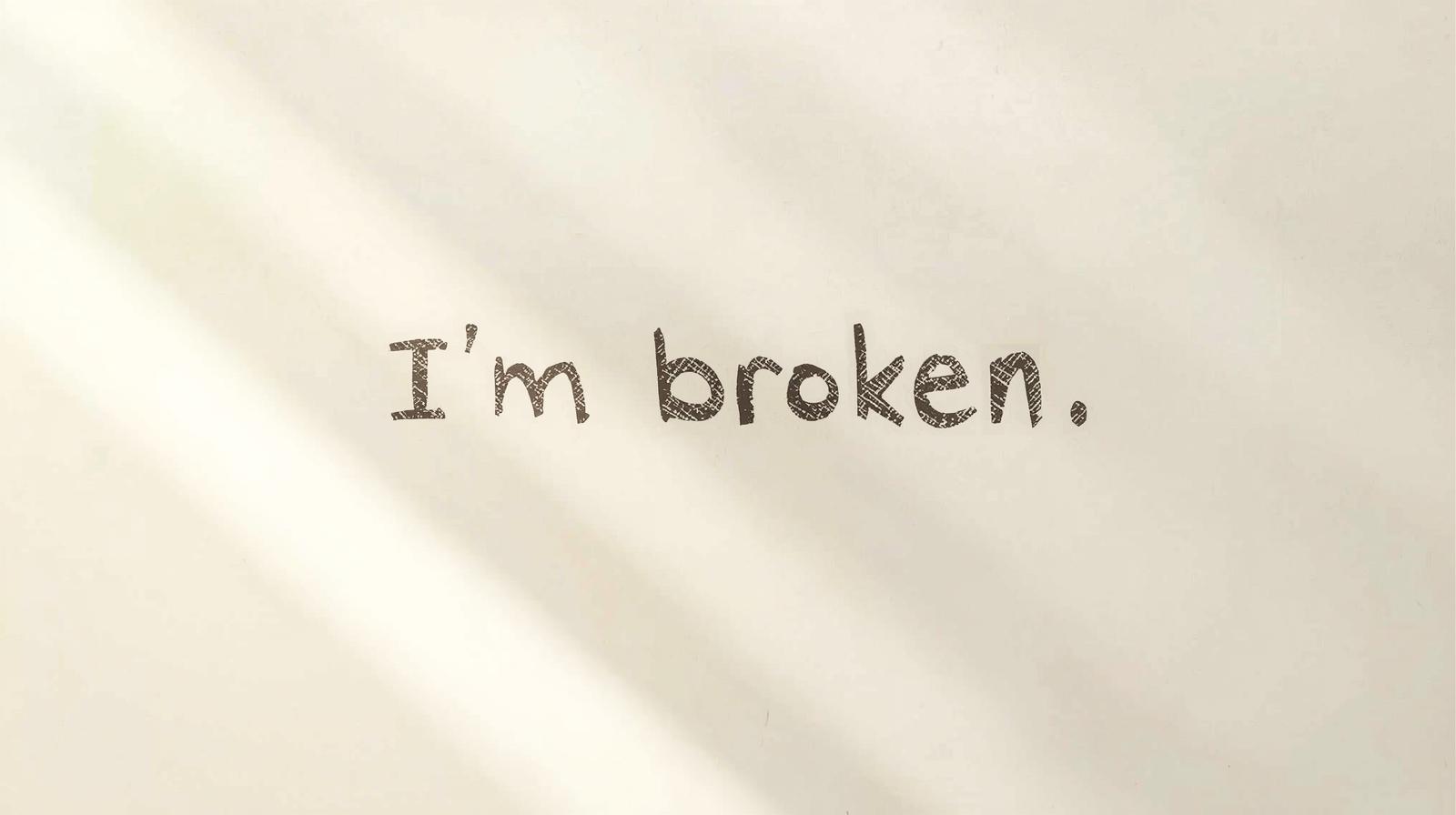 Feeling Broken After Illness: A Prescription Called Broken - Joy Noel